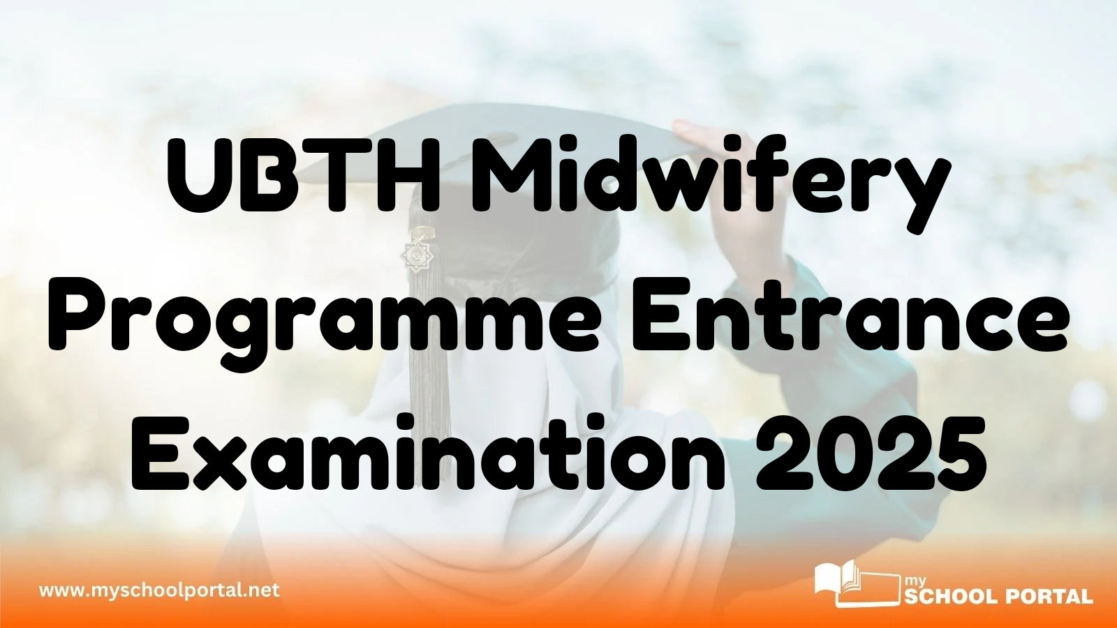 UBTH Midwifery Programme Entrance Examination 2025 - My School Portal Blog